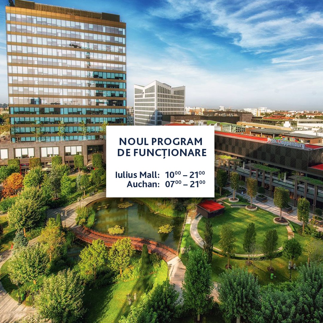 Iulius Town Timișoara, deschis pentru experiențe sigure de shopping ...