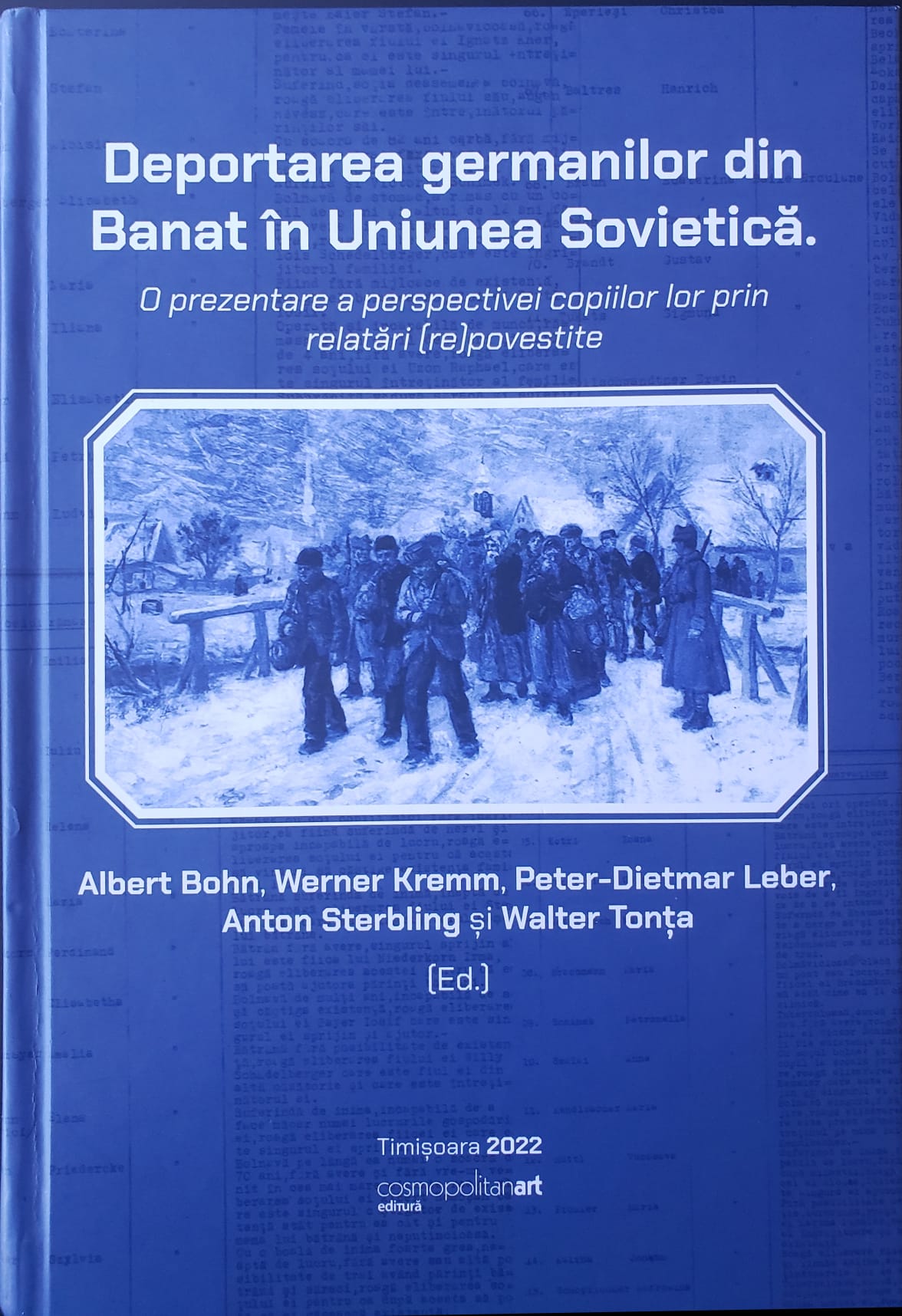 „Deportarea germanilor din Banat în Uniunea Sovietică. O prezentare a ...